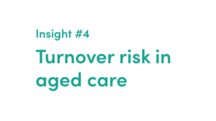 Turnover Risk In Aged Care